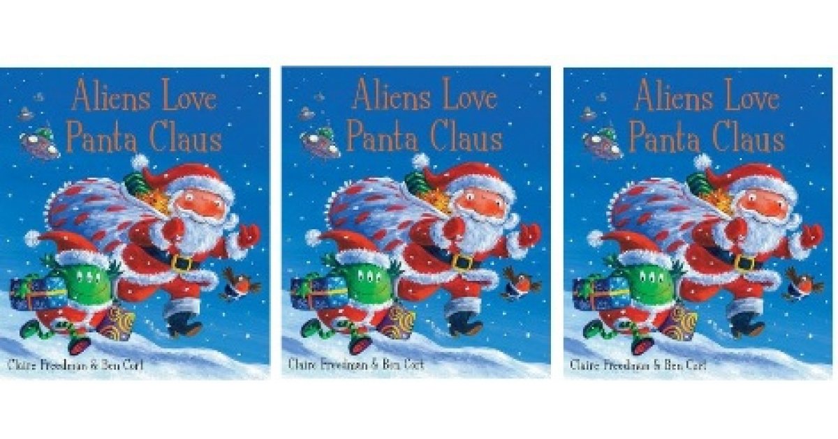Aliens Love Panta Claus £2.97 @ The Book Depository